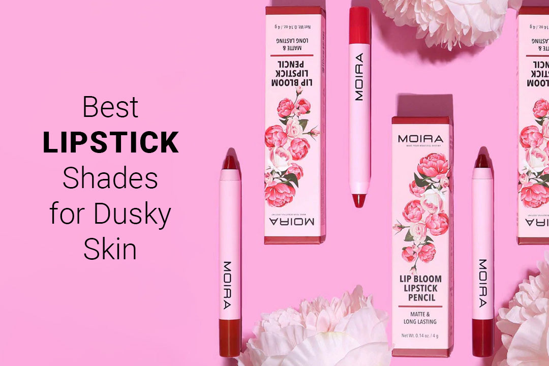 Best Lipstick Shades for Dusky Skin with Moira Cosmetics – moirabeautyindia