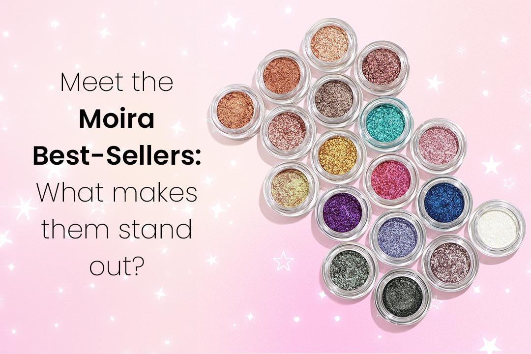 Meet The Moira Best-Sellers: What Makes Them Stand Out? – moirabeautyindia